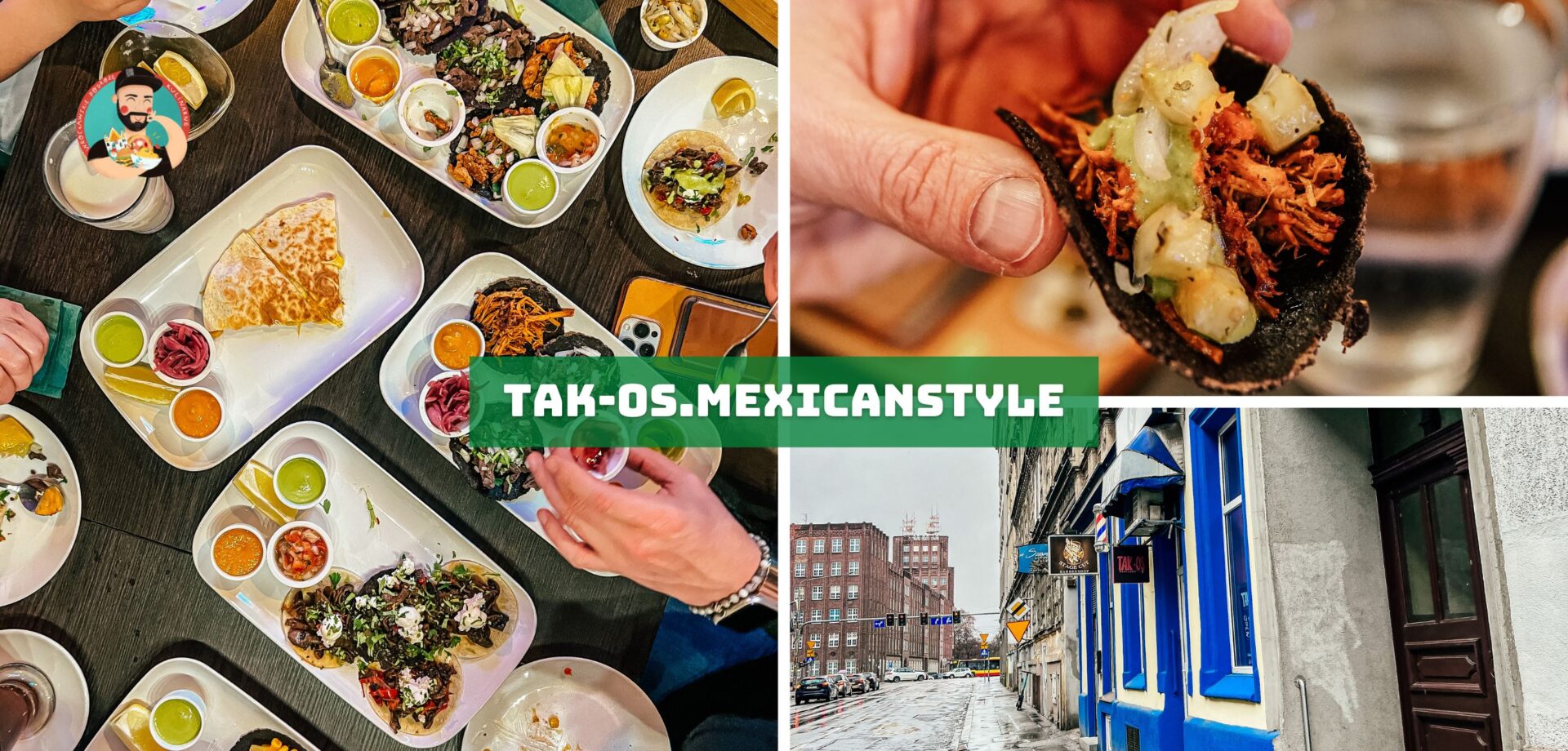 TAK-OS.Mexicanstyle - chodź na tacos! - Wrocławskie Podróże Kulinarne